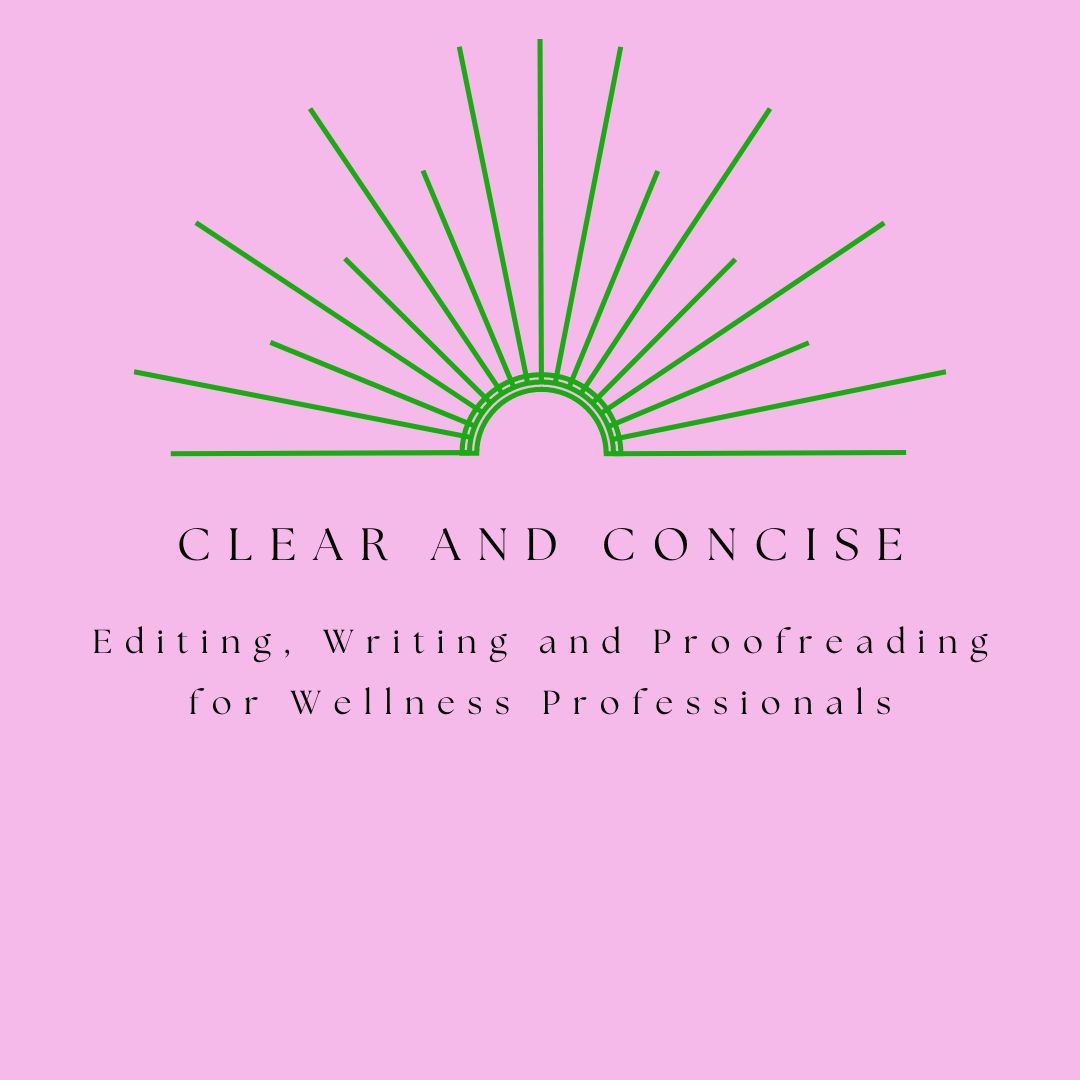 Clear and Concise Editing, Writing and Proofreading for Wellness ...